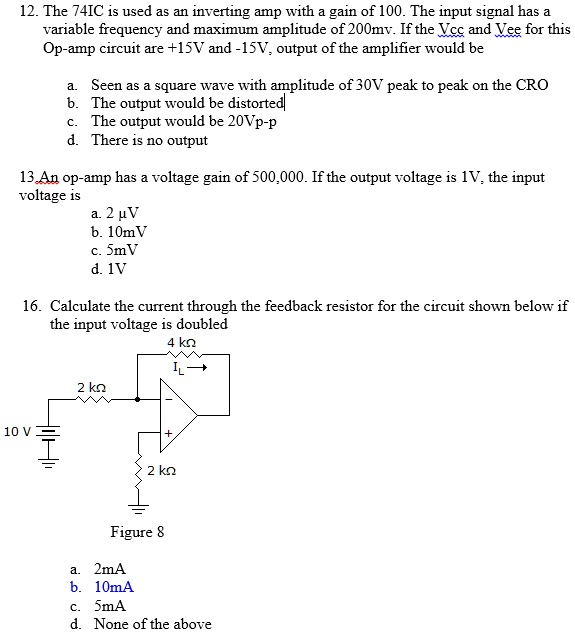 SOLVED: 12. The 741C is used as an inverting amp with a gain of 100. The input signal has a ...