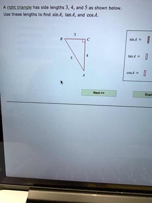 SOLVED: A right triangle has side lengths 3, 4, and 5 as shown below ...