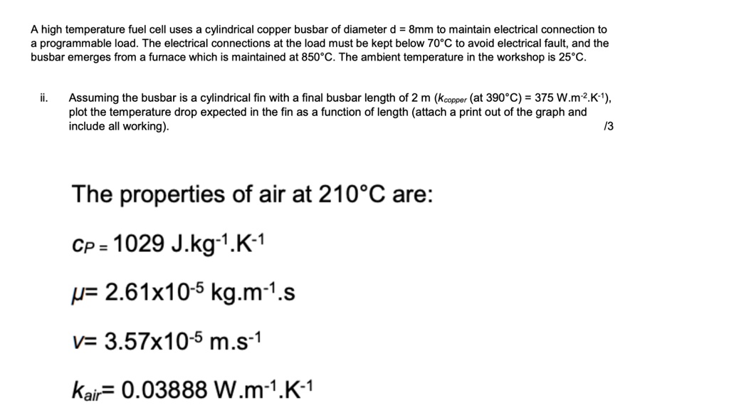 SOLVED: A high temperature fuel cell uses a cylindrical copper busbar ...