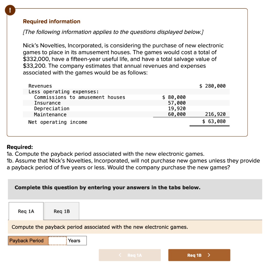 SOLVED: Required information [The following information applies to the ...