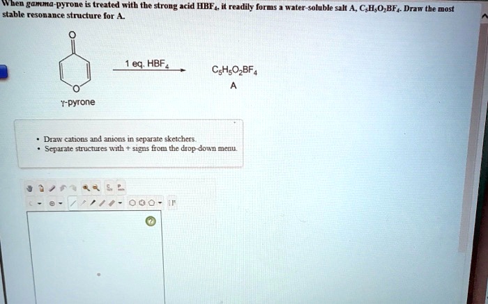 When gamma-pyrone is treated with the strong acid HBF4, it readily ...