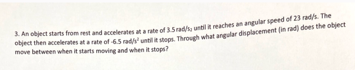 Solved 3 An Object Starts From Rest And Accelerates At A Rate Of 3 5