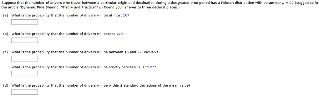 SOLVED: Suppose that the number af drivers whc travel between ...