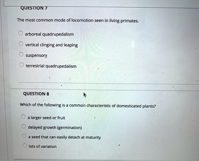 SOLVED: QUESTION 7 The most common mode of locomotion seen in living ...