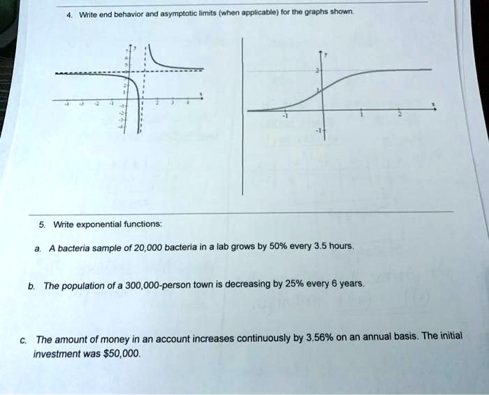 write end behavior and asymptotic limits when applicable tor the graphs ...