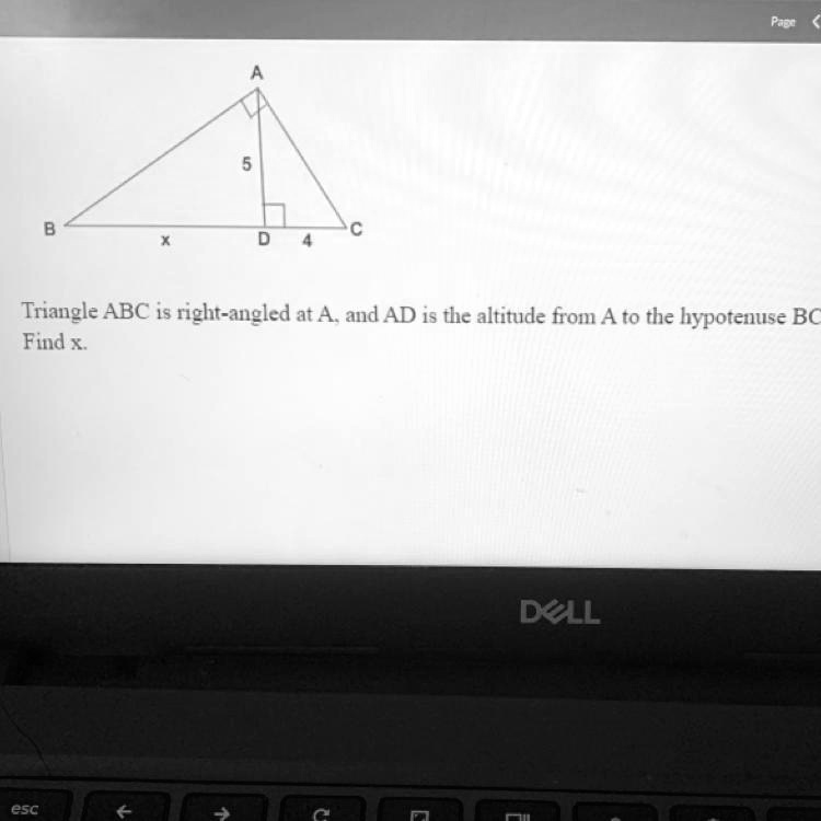 Triangle ABC is right-angled at A, and AD is the altitude from A to the hypotenuse BC Find x.