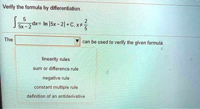 SOLVED: Verify the formula by differentiation J5x-zdx = InIsx-2/+c, x â ...