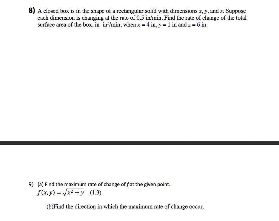 8 a closed box is in the shape of a rectangular solid with dimensions xy and z suppose each ...