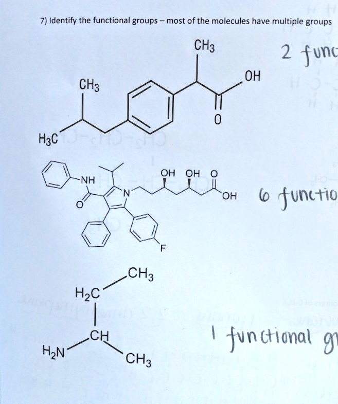 SOLVED: Identify the functional groups. Most of the molecules have ...