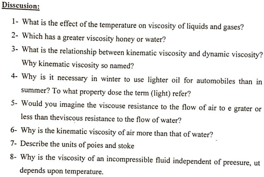 SOLVED: Discussion: 2- Which has a greater viscosity, honey or water? 3 ...