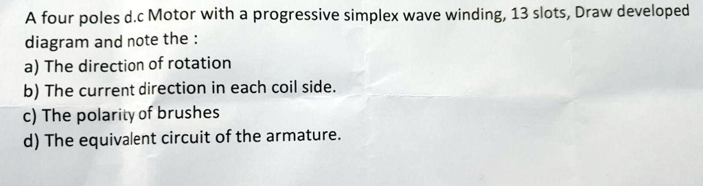 SOLVED: A four poles d.c Motor with progressive simplex wave winding ...