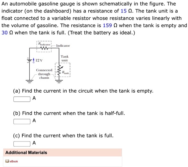SOLVED: An automobile gasoline gauge is shown schematically in the ...