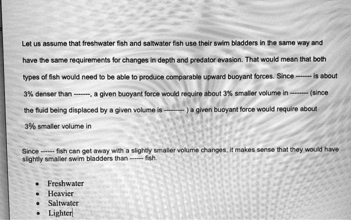 SOLVED: Let us assume that freshwater fish and saltwater fish use their ...