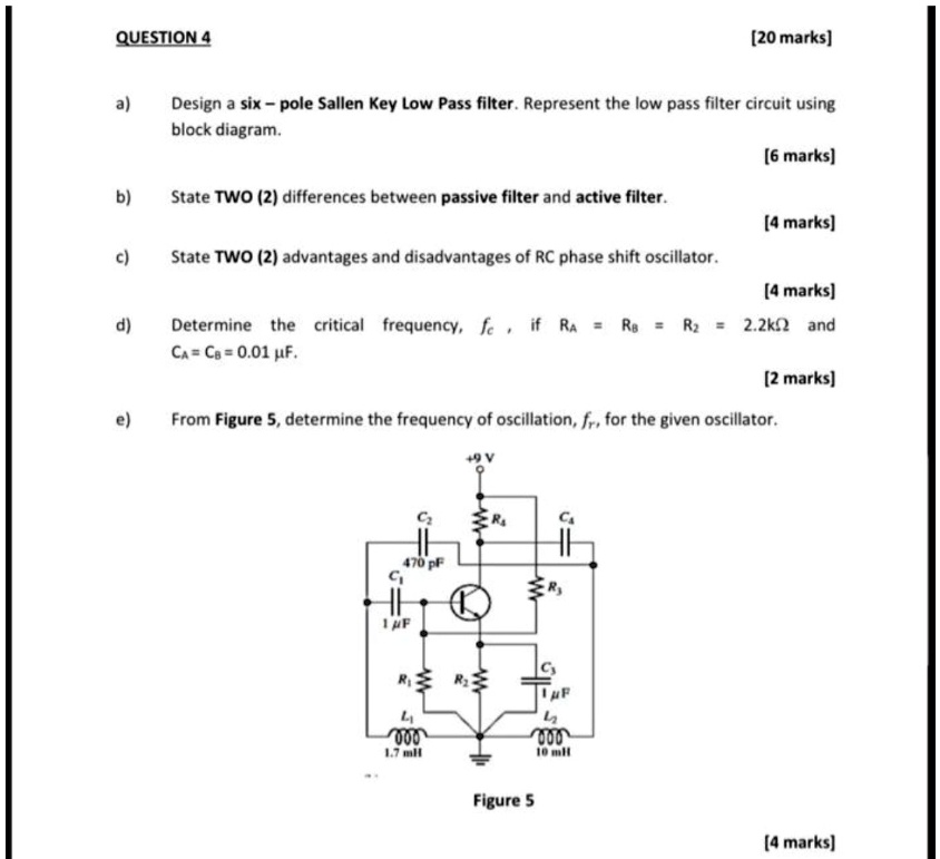 QUESTION 4 [20 marks] a) Design a six-pole Sallen Key Low Pass filter ...