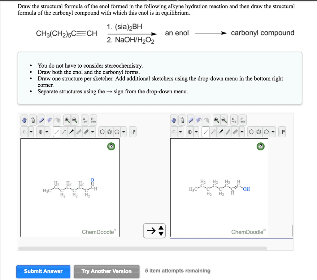 SOLVED: 'This is wrong Draw the structural formula of the enol formed in the following alkyne ...