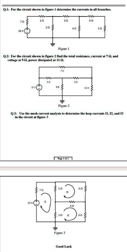 Q.1: For the circuit shown in figure 1 determine the currents in all ...