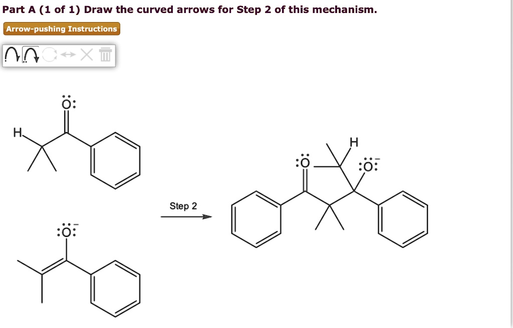 [GET ANSWER] Part A (1 of 1) Draw the curved arrows for Step 2 of this mechanism. Arrow-pushing ...