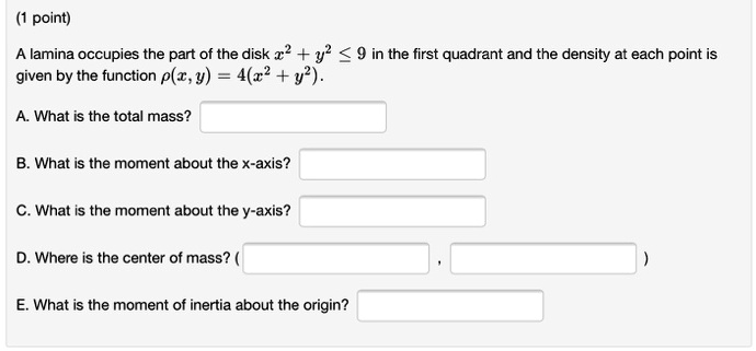 SOLVED: A lamina occupies the part of the disk x^2 + y^2