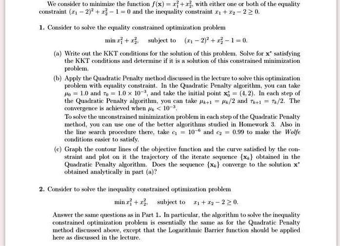 Please Use Matlab And Explain The Code And Outputs We Consider Minimizing The Function Fx X