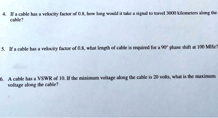 4 if a cable has a velocity factor of 08how long would it take a signal ...