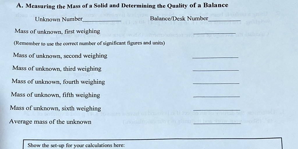SOLVED: 'A Measuring the Mass of a Solid and Determining the Quality of ...