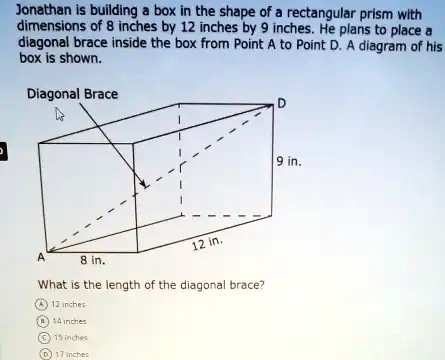 Jonathan is building a box in the shape of a rectangular...