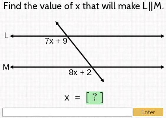 SOLVED: 'Find the value of x that will make L║M. Find the value of x that will make LIIM 7x + 9 ...