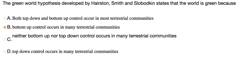 SOLVED: The green world hypothesis developed by Hairston, Smith and ...