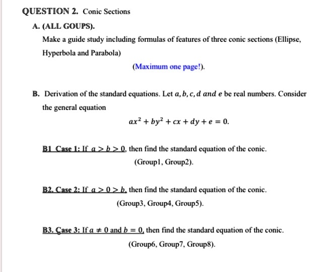 SOLVED:QUESTION 2. Conic Sections A. (ALL GOUPS): Make guide study ...