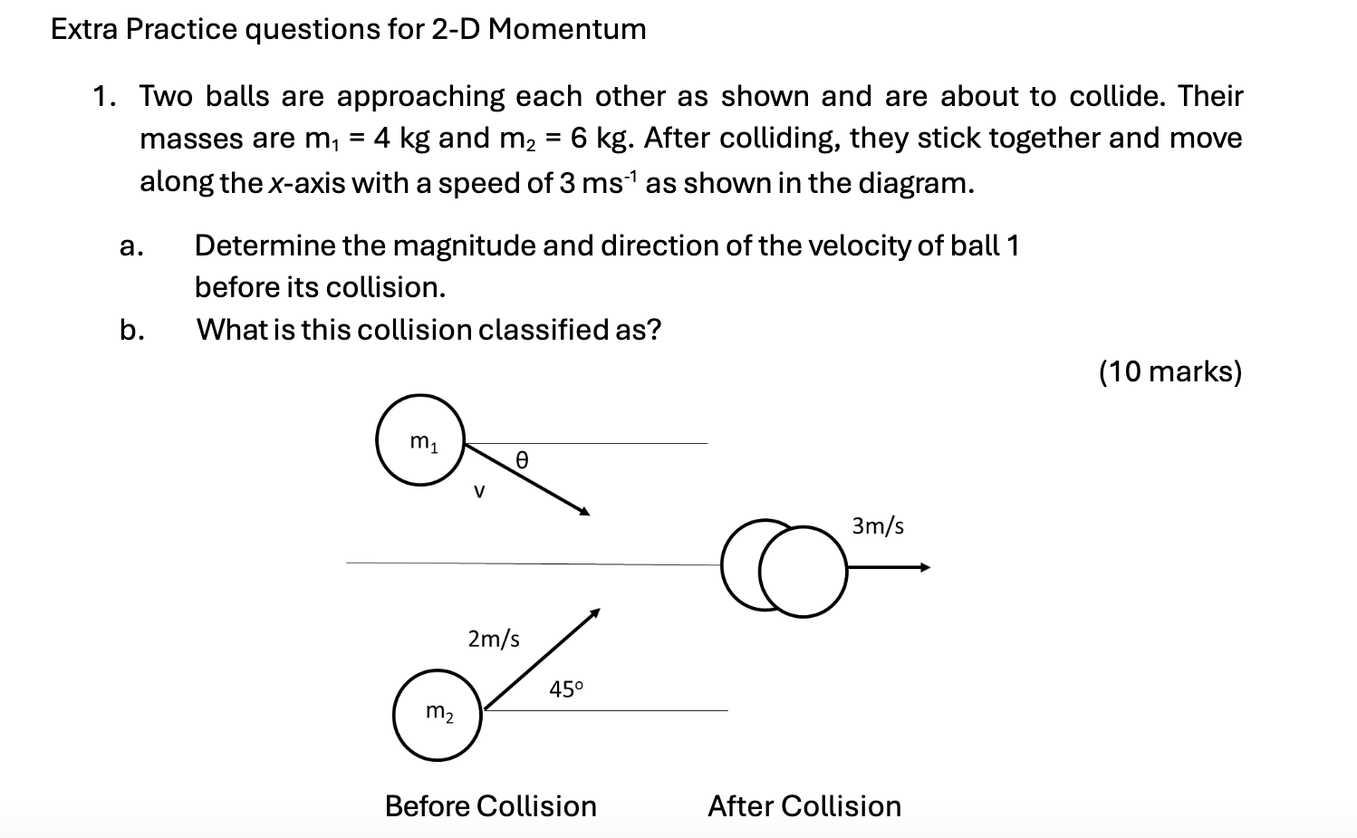 Extra Practice questions for 2-D Momentum 1. Two balls are approaching ...