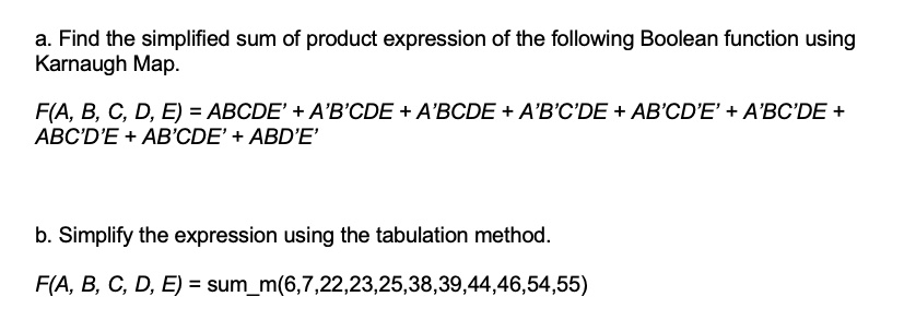 Solved Find The Simplified Sum Of Product Expression Of The Following Boolean Function Using 7669