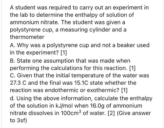 A student was required to carry out an experiment in the lab to ...
