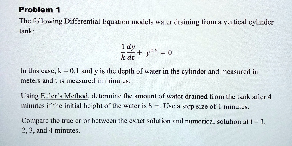 problem 1 the following differential equation models water draining ...