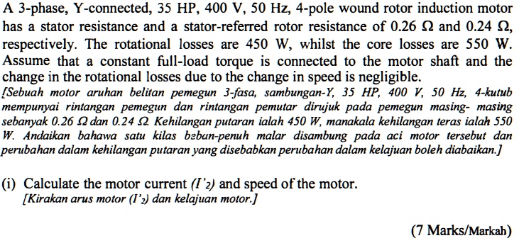 SOLVED: A 3-phase, Y-connected, 35 HP, 400 V, 50 Hz, 4-pole wound rotor ...