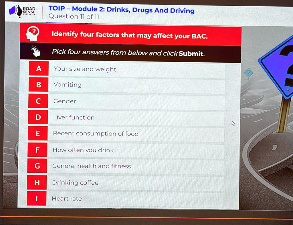 ROAD SENSE AUSTRALIA TOIP - Module 2: Drinks, Drugs And Driving ... ROAD SENSE AUSTRALIA TOIP - Module 2: Drinks, Drugs And Driving ...