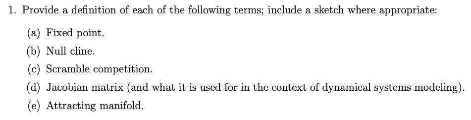 SOLVED: Provide a definition of each of the following terms; include a ...