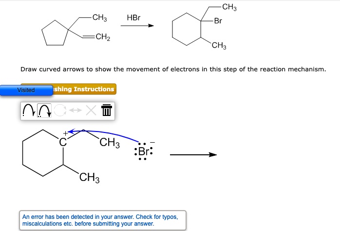 SOLVED: CH3Br CH3 HBr CH2 CH3 Draw curved arrows to show the movement ...