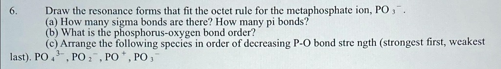 SOLVED: Draw the resonance forms that fit the octet rule for the ...
