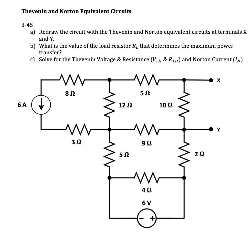 Thevenin and Norton Equivalent Circuits 3-45 a) Redraw the circuit with the Thevenin and Norton ...
