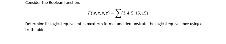 Consider the Boolean function: F(w,x,y,z) = 2âˆš3 + 5 + 13 + 15 ...