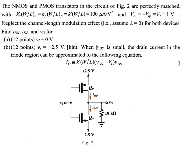 the nmos and pmos transistors in the circuit of fig 2 are perfectly matched i14 ...