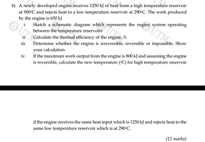 SOLVED: A newly developed engine receives 1250 kJ of heat from high ...