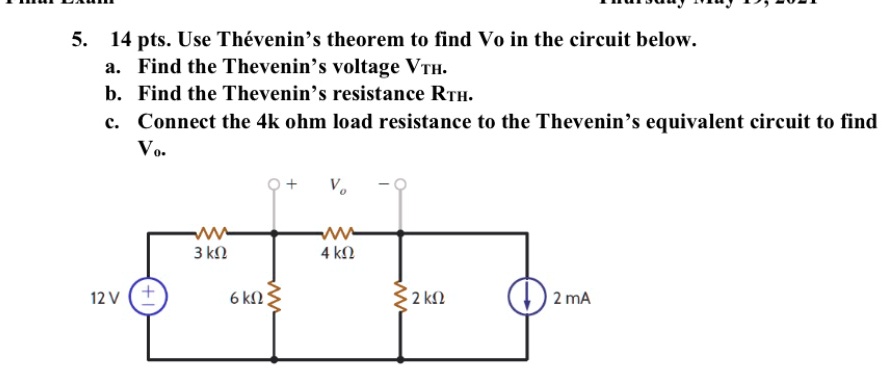 5. 14 pts. Use Thévenin's theorem to find Vo in the circuit below. a ...
