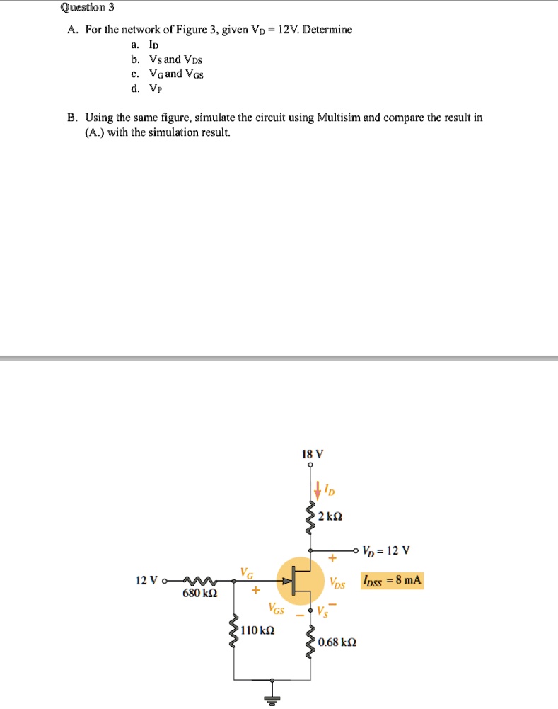 SOLVED: A. For the network of Figure 3, given Vp = 12V, determine: a. Ip b. Vs and Vps c. Va and ...