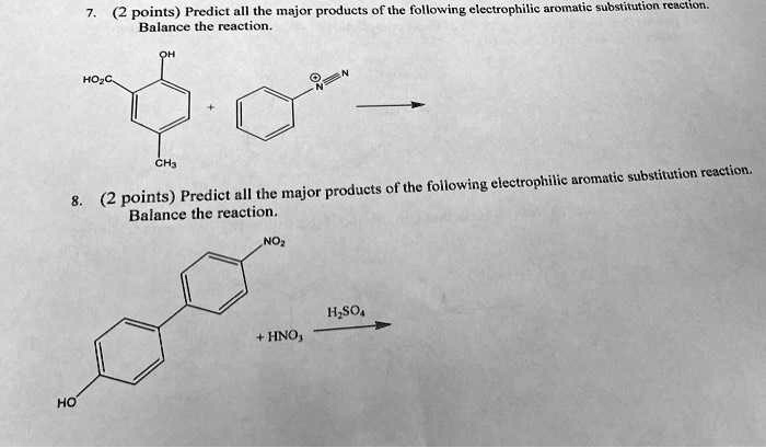 SOLVED: (2 points) Predict all the major products of the following electrophilic aromatic ...