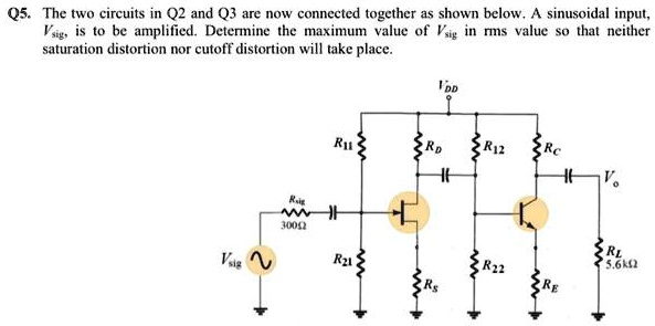 SOLVED: Q5. The two circuits in Q2 and Q3 are now connected together as ...