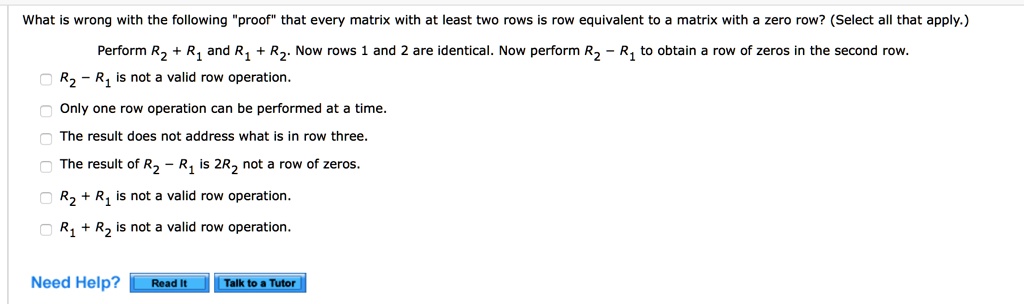 What Is Wrong With The Following Proof That Every Matrix With At Least Two Rows Is Row 0669