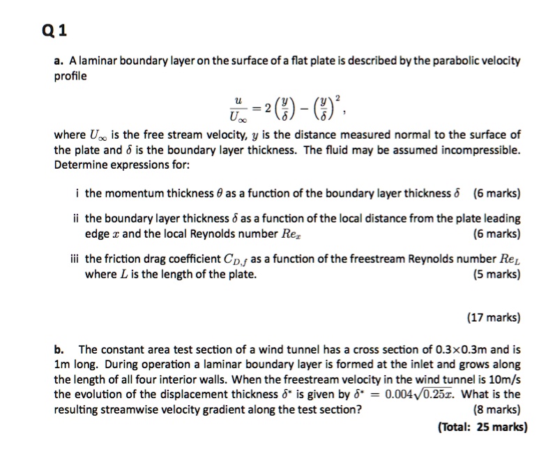 A A Laminar Boundary Layer On The Surface Of A Flat Plate Is Described By The Parabolic