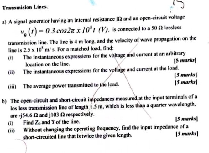 SOLVED: Transmission Lines. A signal generator having an internal ...