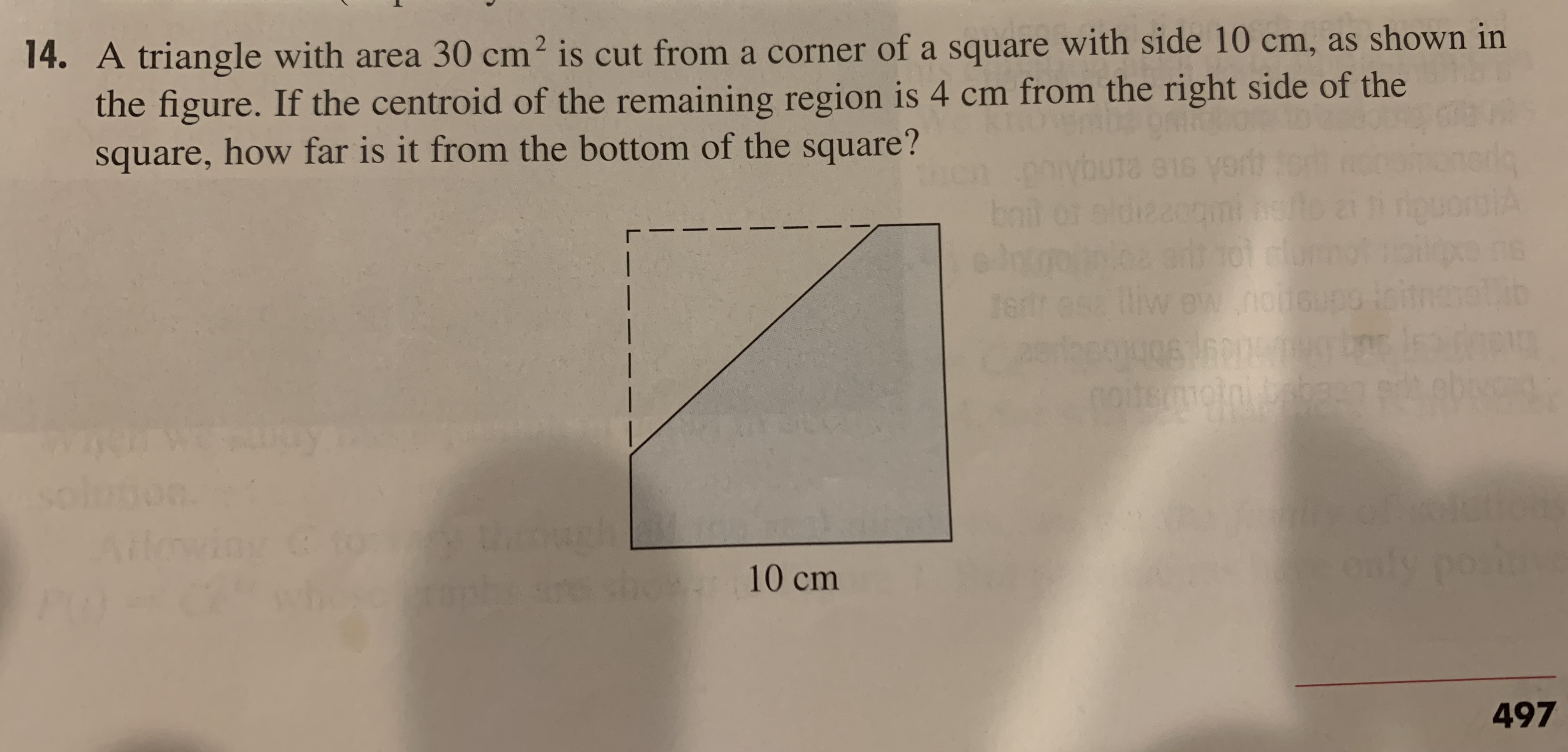 14. A triangle with area 30 cm^2 is cut from a corner of a square with ...